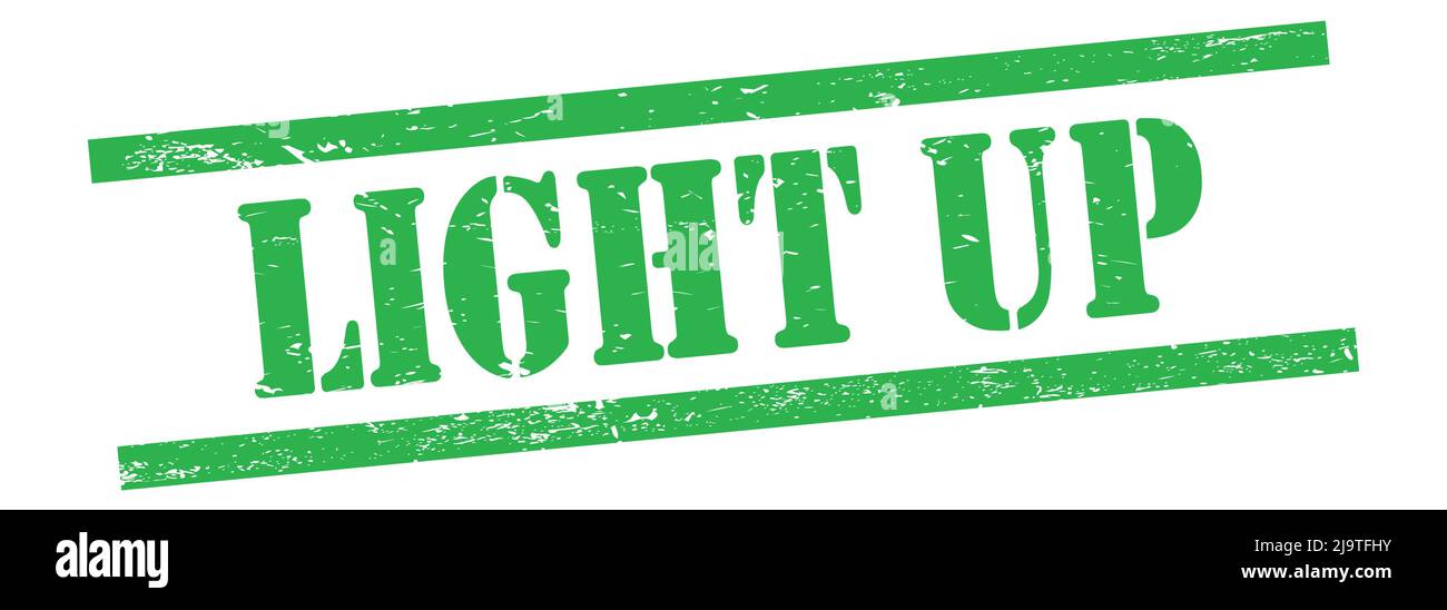 LIGHT UP text on green grungy vintage rubber stamp Stock Photo - Alamy