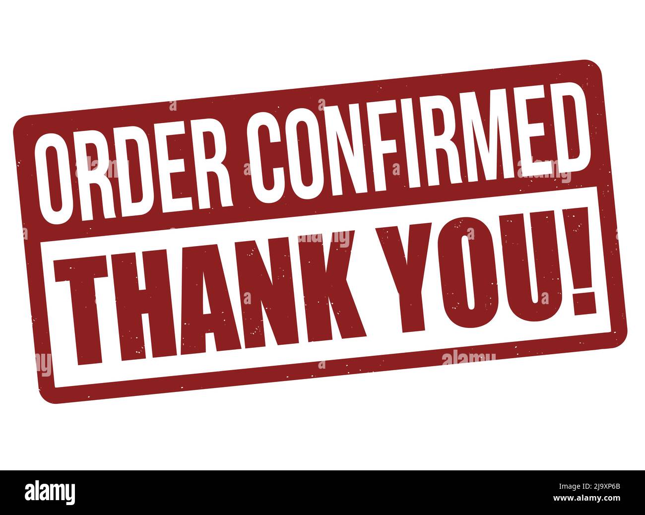 Order Confirmed Thank You Grunge Rubber Stamp On White Background