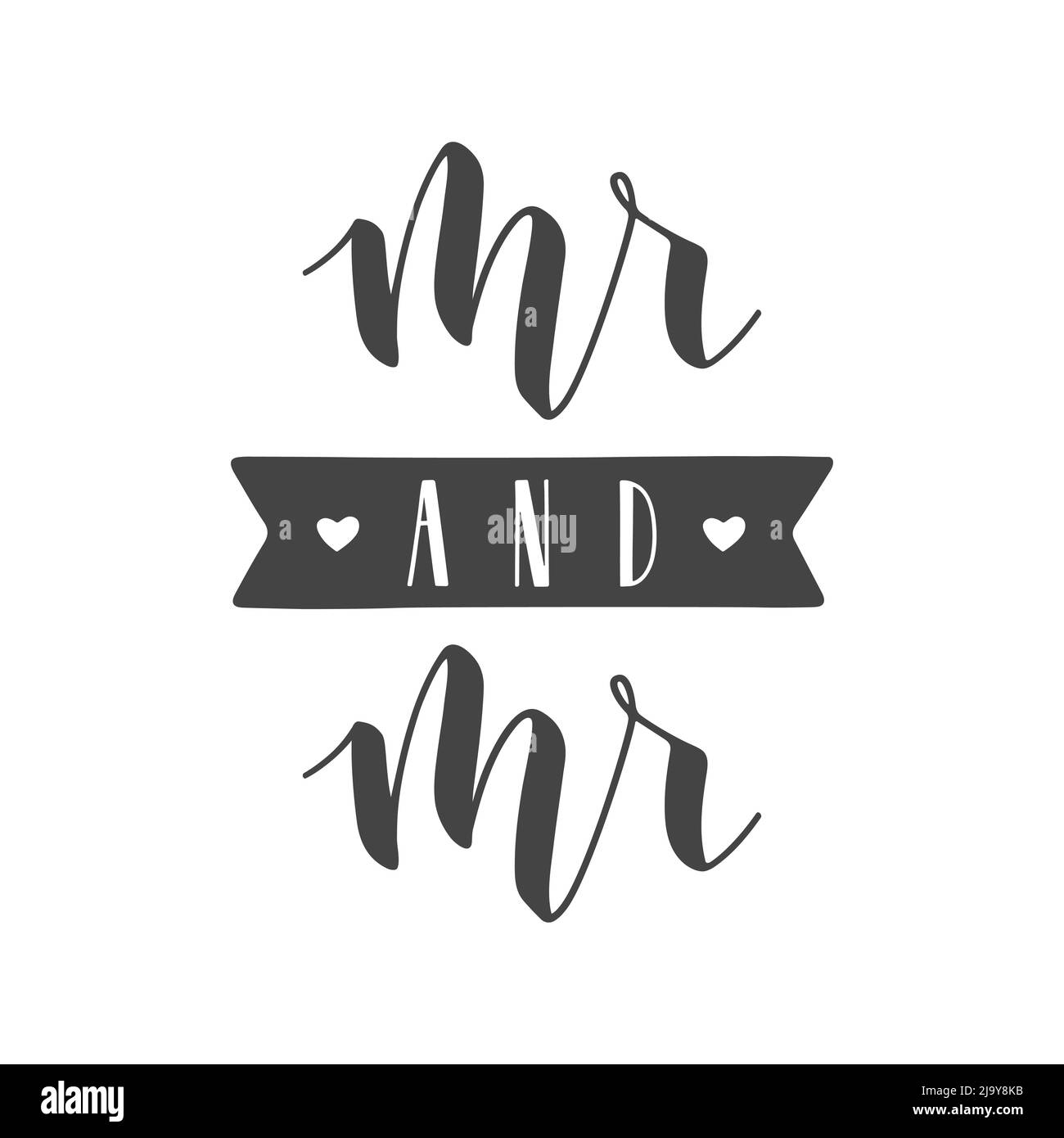 Vector illustration. Handwritten Lettering of Mr and Mr. Template for ...