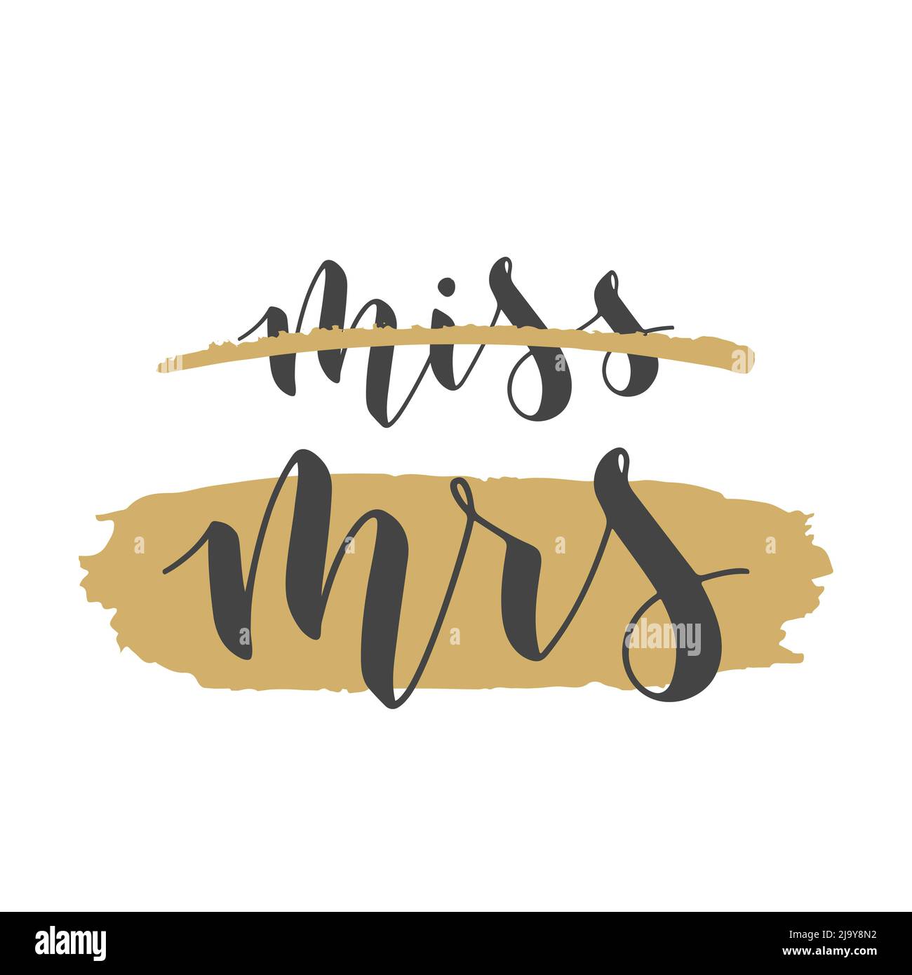 Vector illustration. Handwritten Lettering of Miss to Mrs. Template for ...