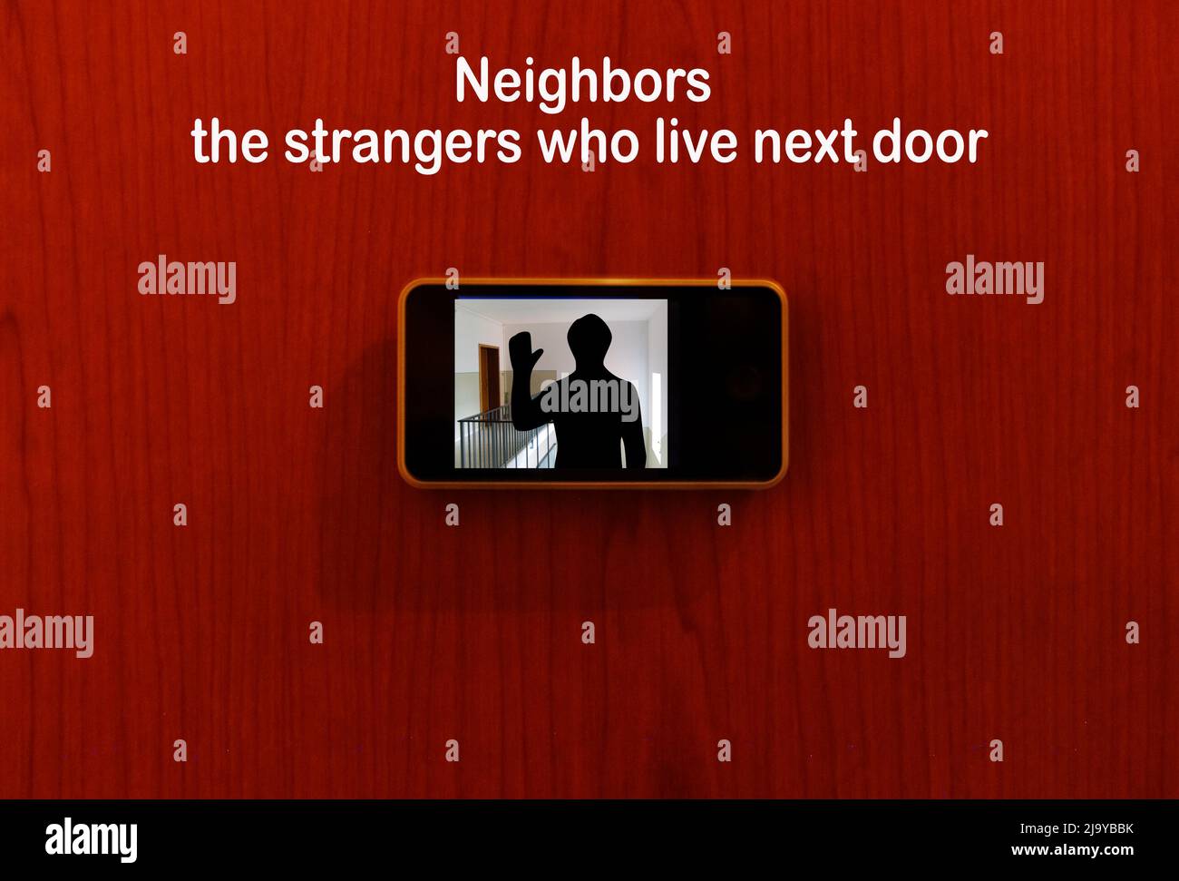 Neighbors: the strangers who live next door. Motivational and ...