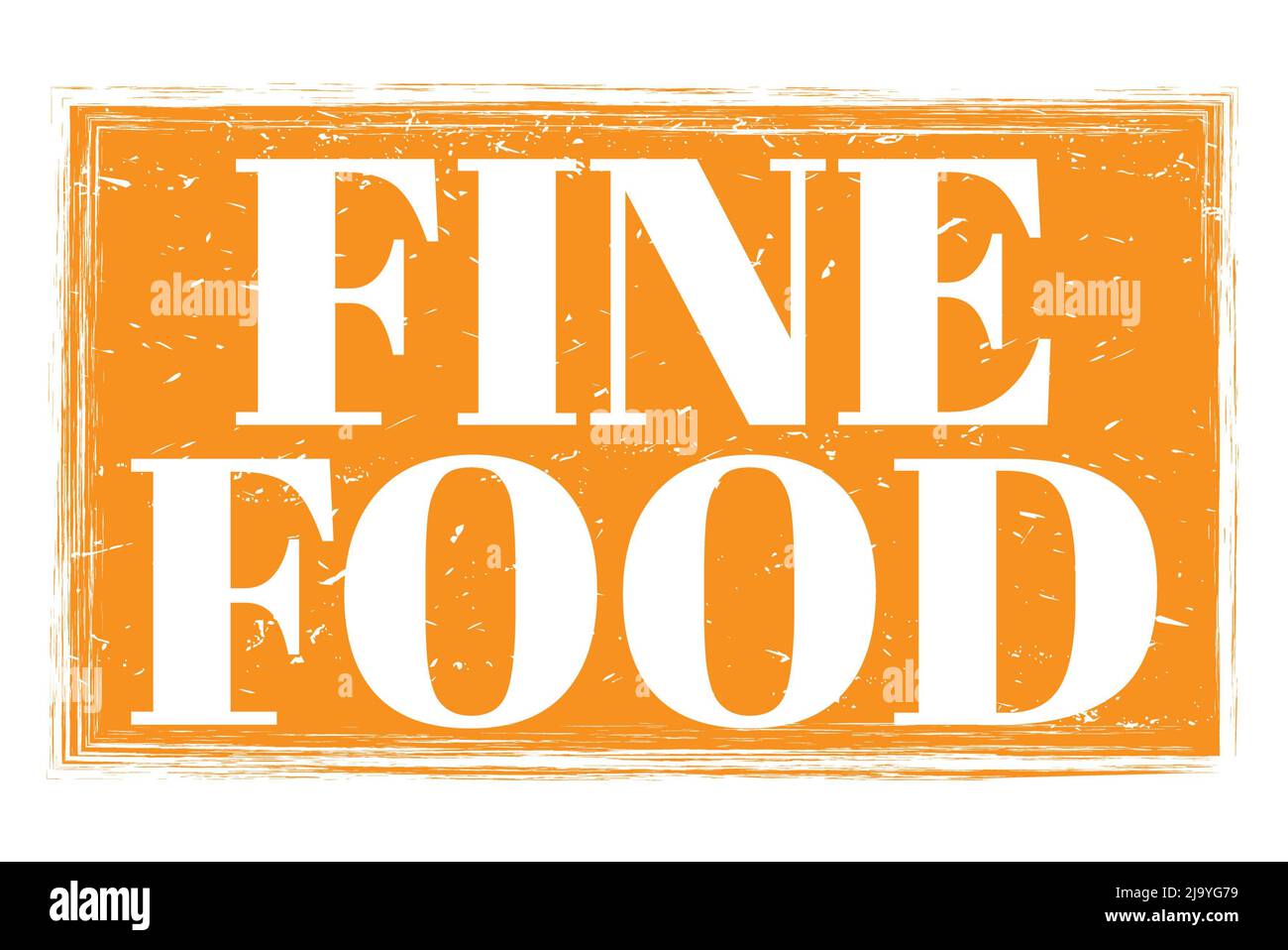 FINE FOOD, words written on orange grungy stamp sign Stock Photo - Alamy