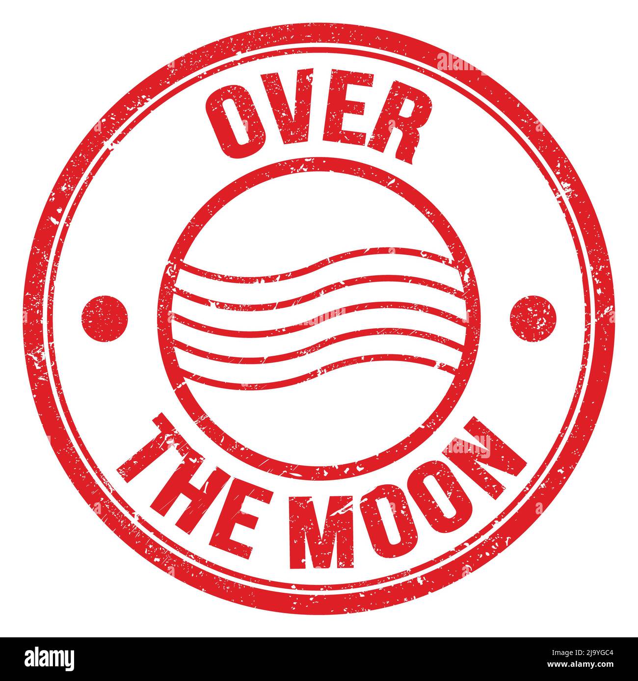 OVER THE MOON text written on red round postal stamp sign Stock Photo ...