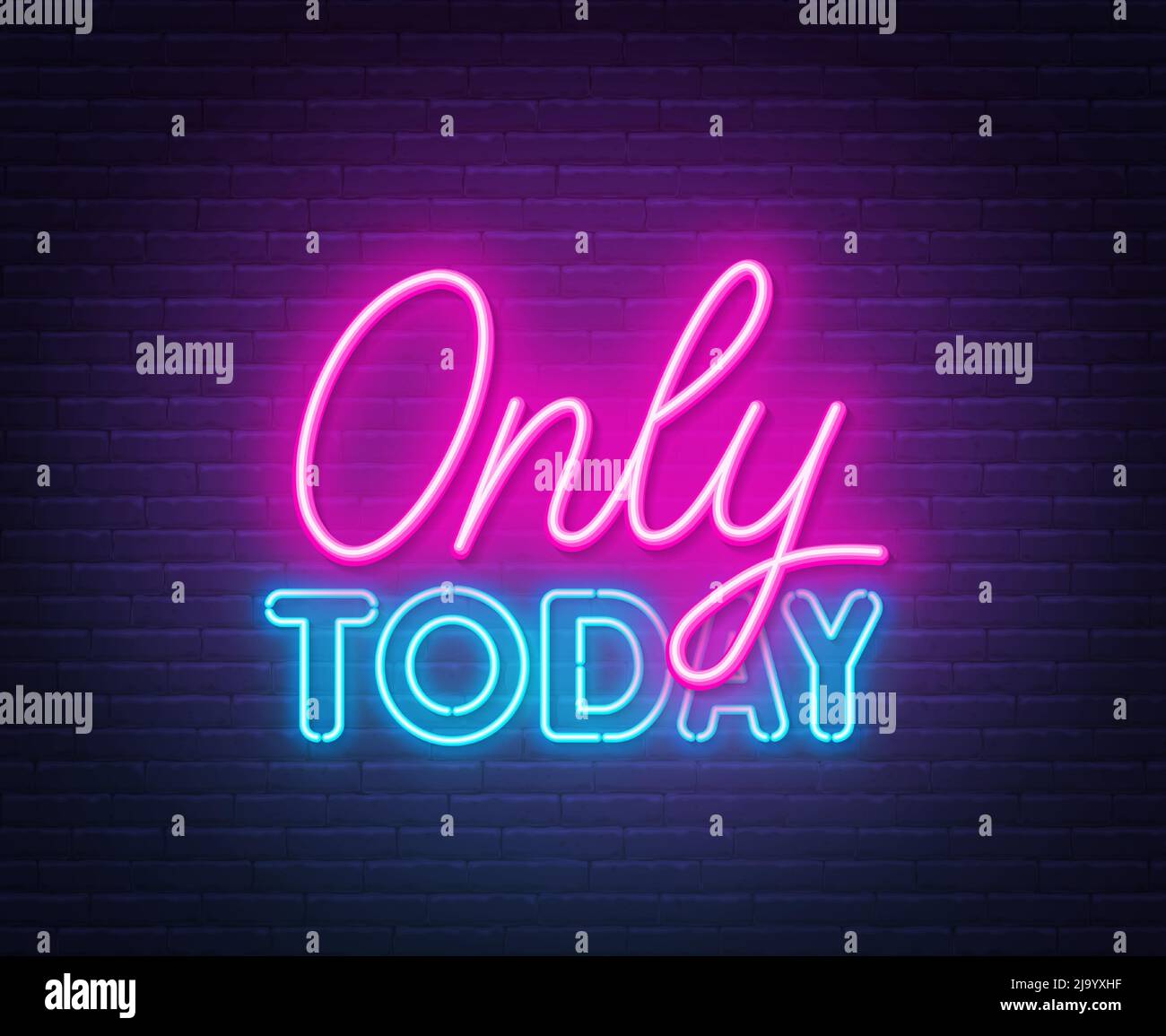 Only today neon sign on dark background Stock Vector Image & Art - Alamy