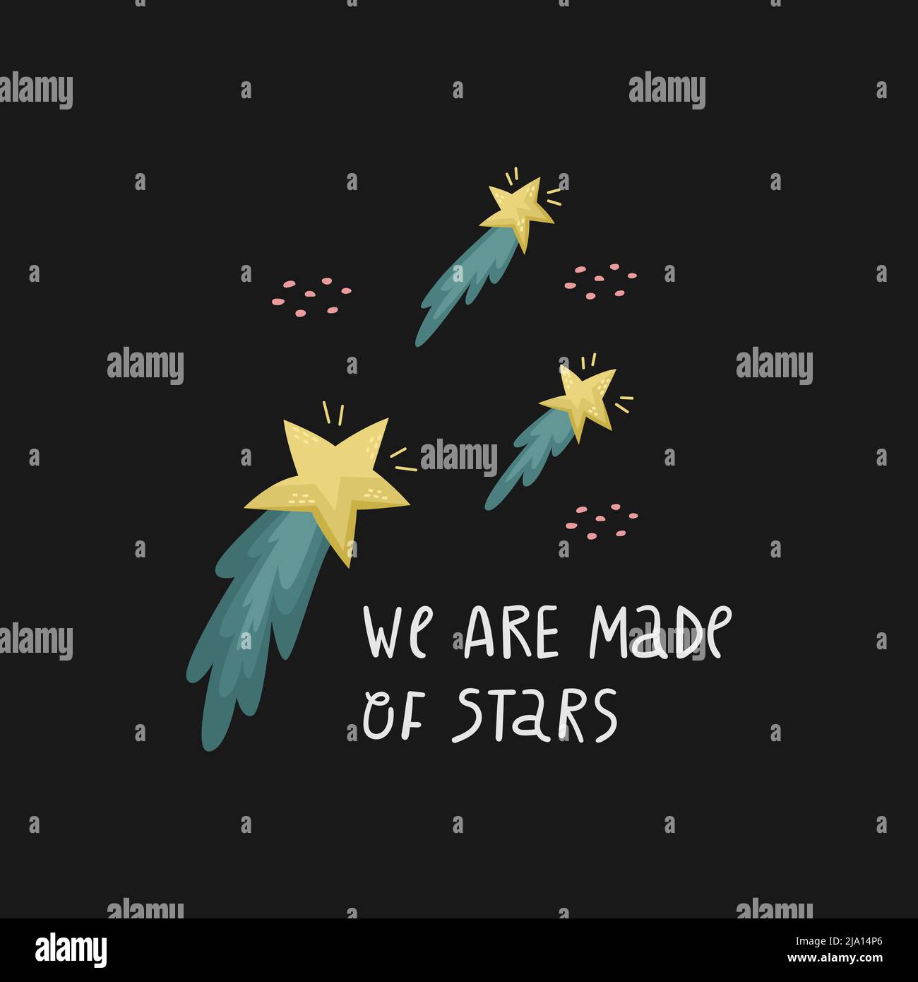 Vector illustration of stars with lettering. We are made of stars Stock ...