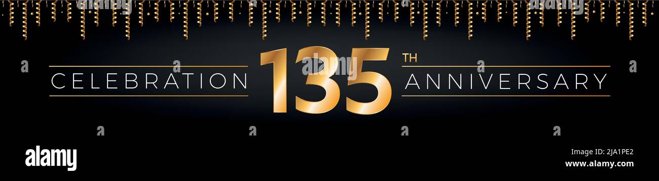 135th anniversary. One hundred thirty-five years birthday celebration ...