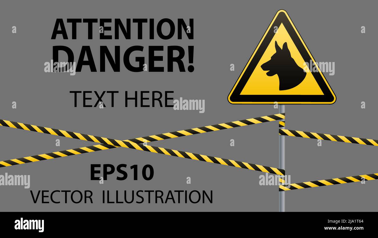 Caution - danger Be aware of dogs area is guarded by dogs. Warning sign ...