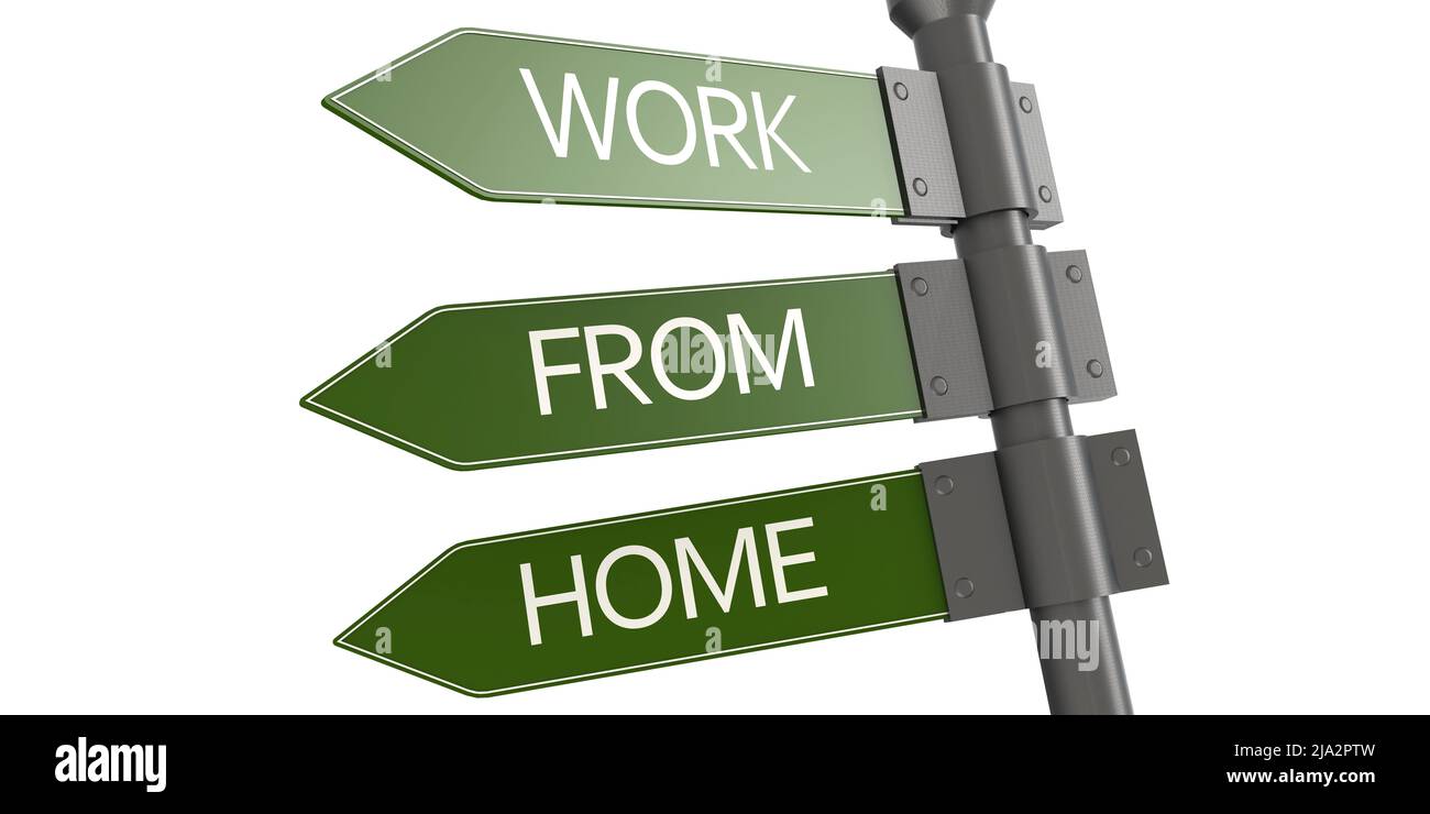Work from home road sign, 3d rendering Stock Photo - Alamy