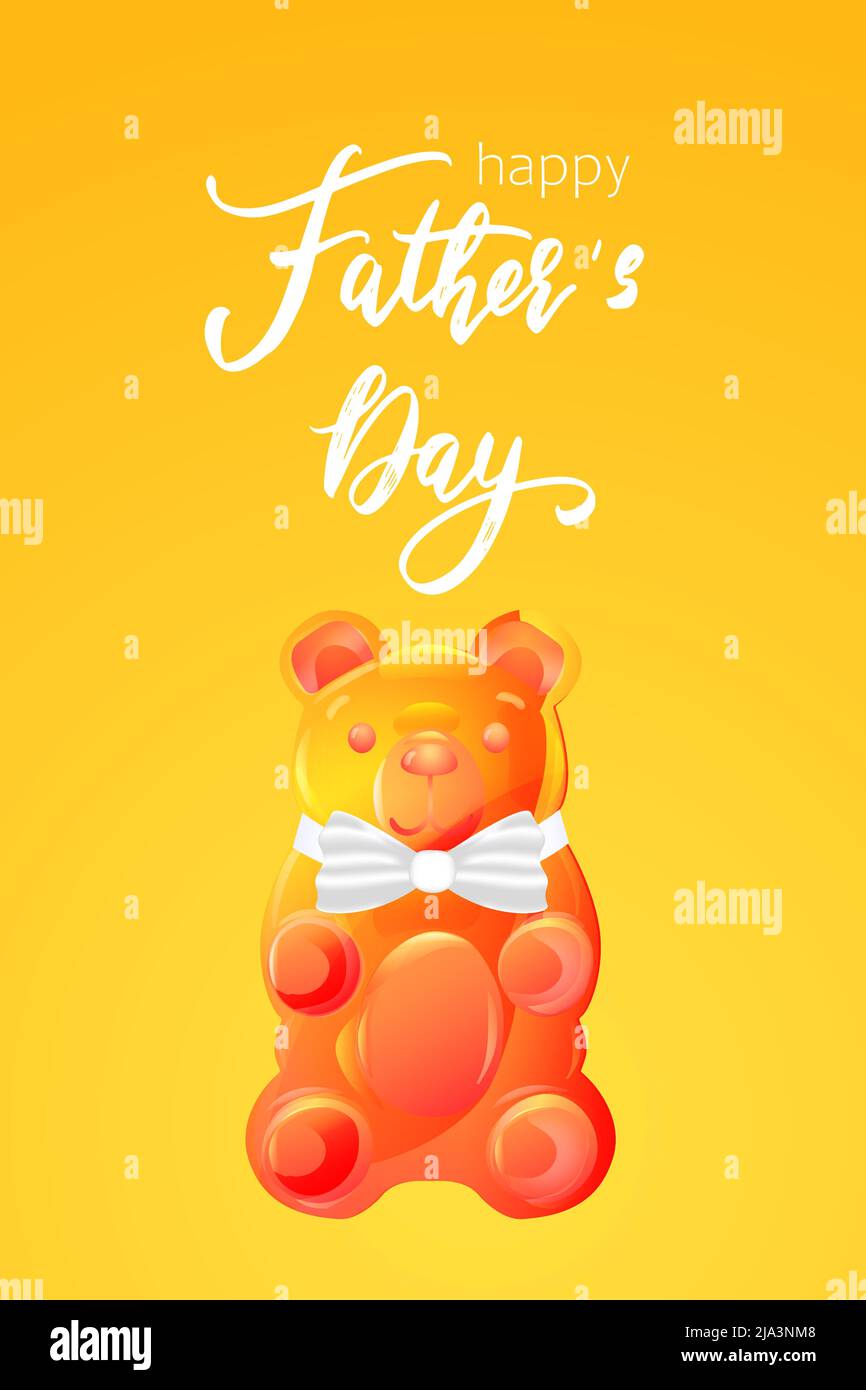 Happy Fathers Day Greeting Card Template. Cute Gummy Bear Best Dad Ever ...