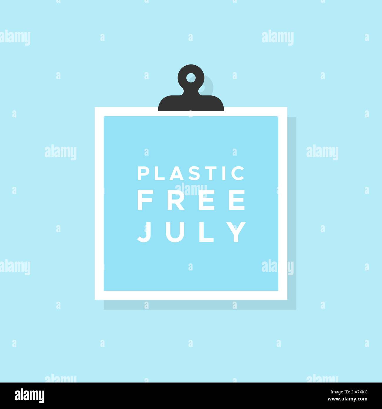 Plastic Free July. Blue background. Note with paper clip. Vector ...