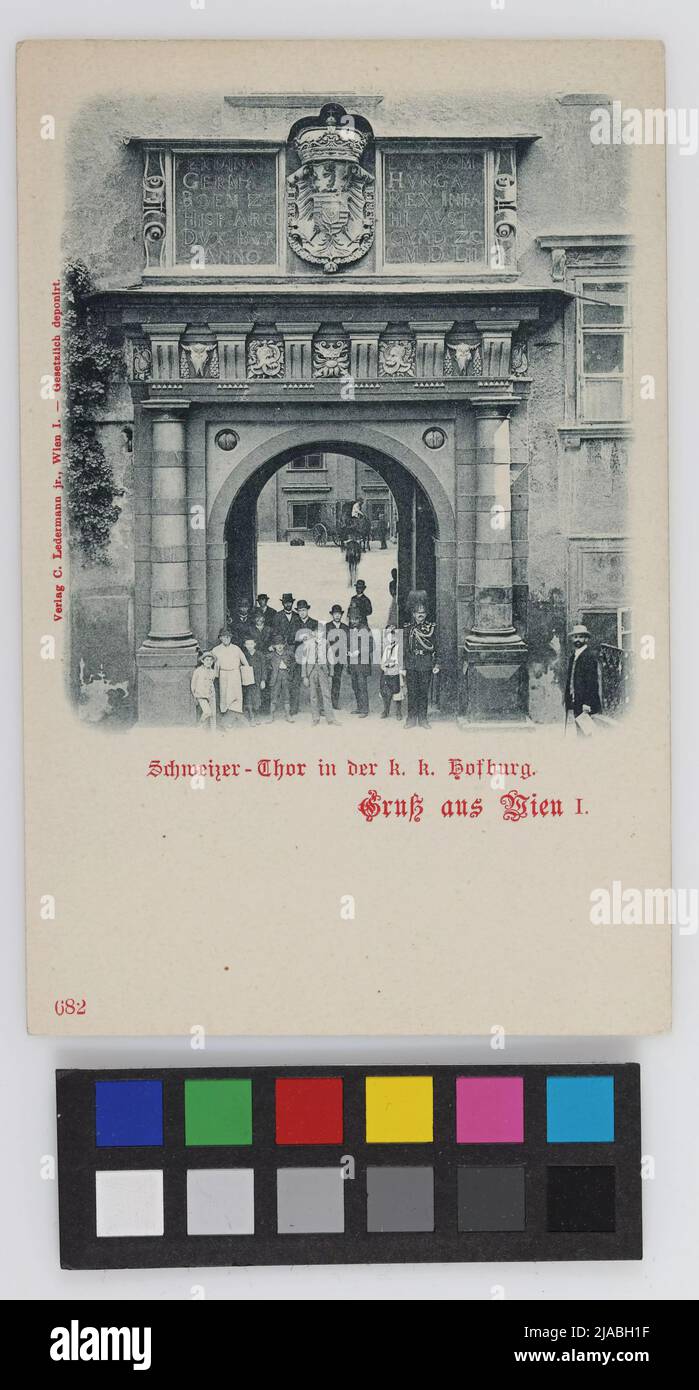 Swiss gate in the k. k. Hofburg. Greetings from Vienna I .. Carl (Karl ...