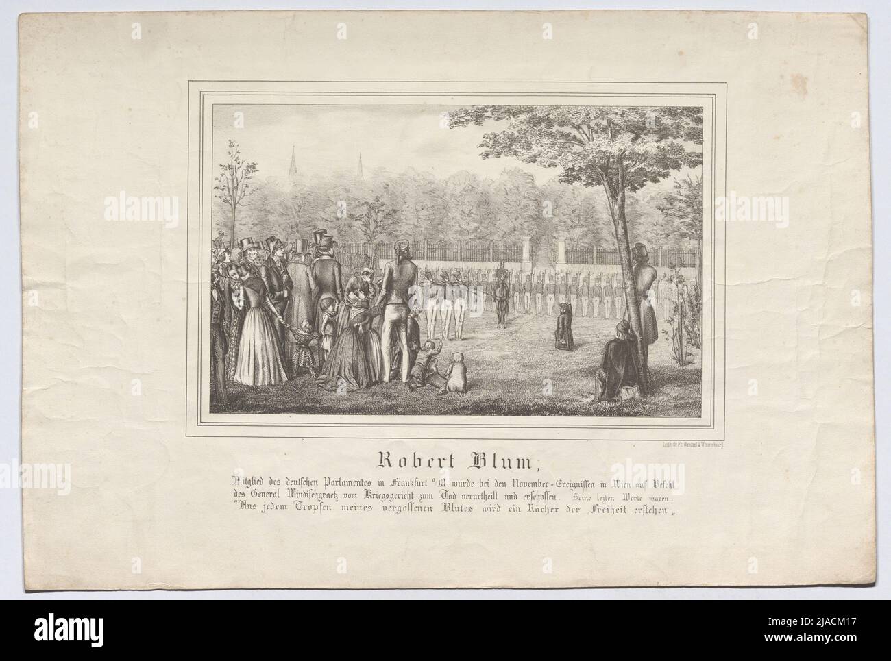 "Robert Blum, / member of the German Parliament (...)" (Robert Blums ...