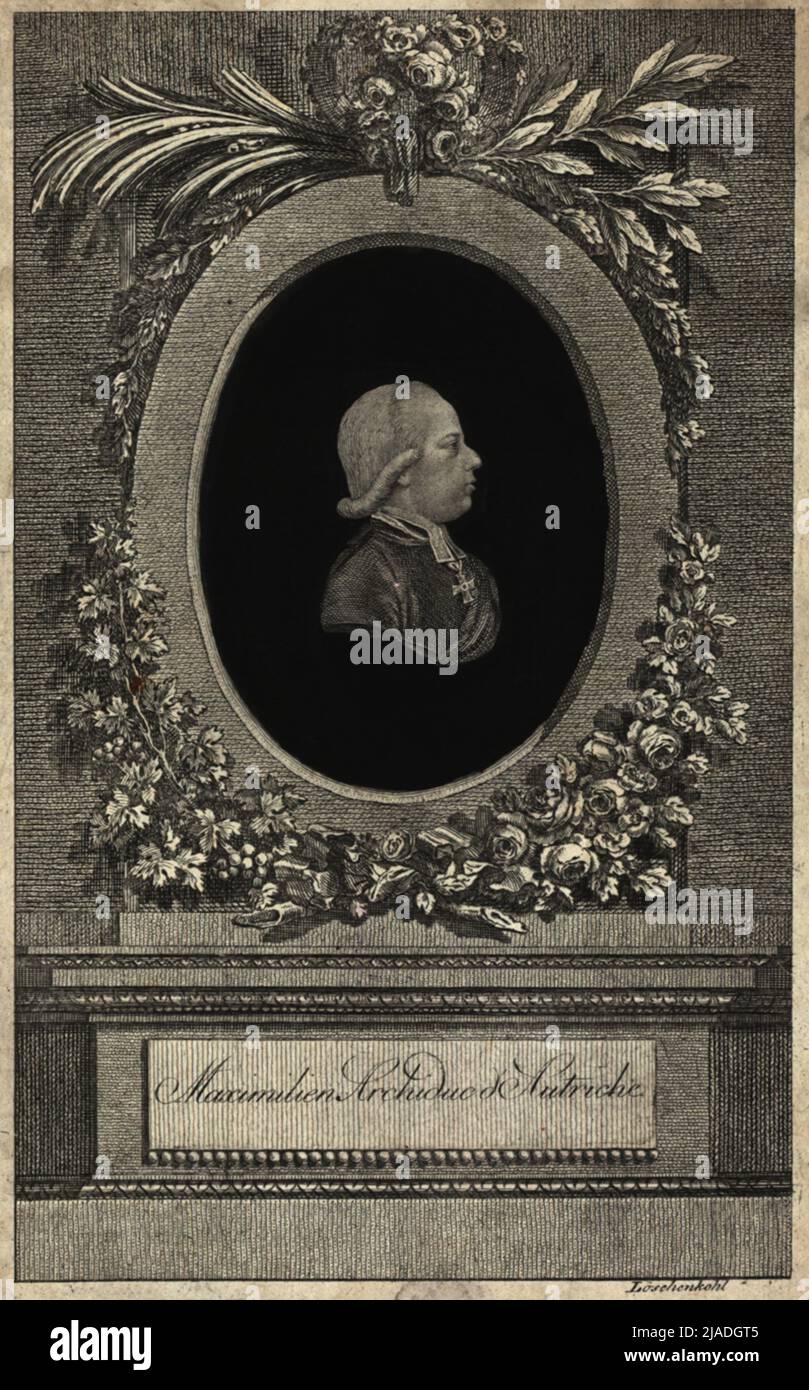 Archduke Maximilian Franz (1756-1801), son Maria Theresias, Archbishop ...
