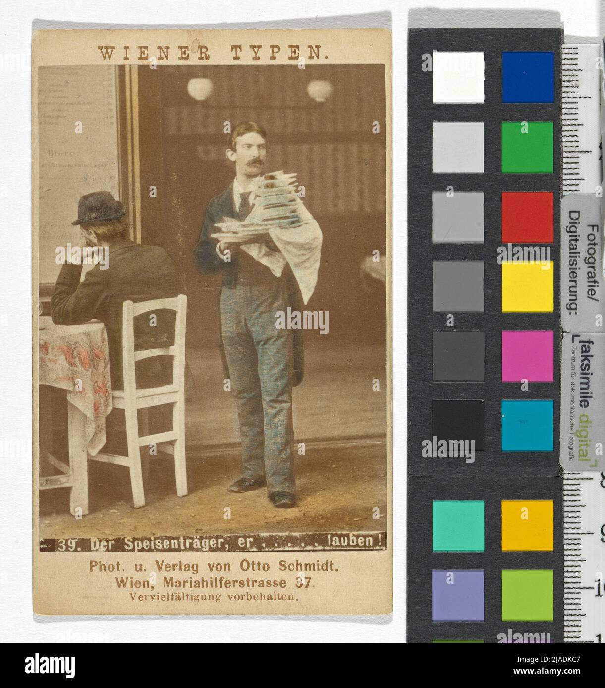 Wiener types ", No. 39:" The food carrier, he ... Laub! ". Otto Schmidt ...