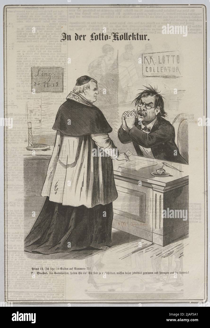 In the lottery collector; Finance Minister Rudolf Brestel, Pope Pius IX ...