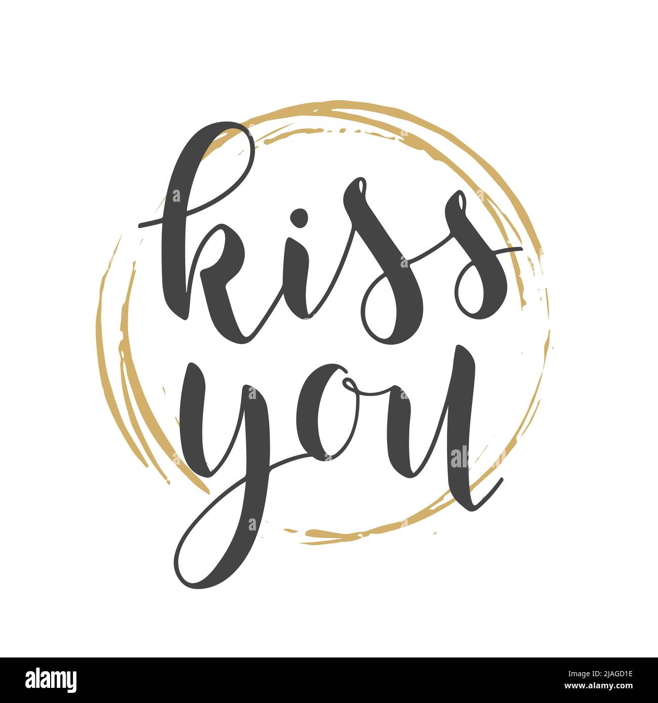Vector Illustration. Handwritten Lettering of Kiss You. Template for ...