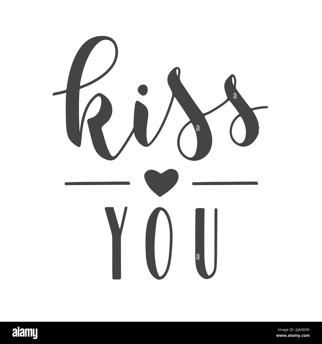 Vector Illustration. Handwritten Lettering of Kiss You. Template for ...