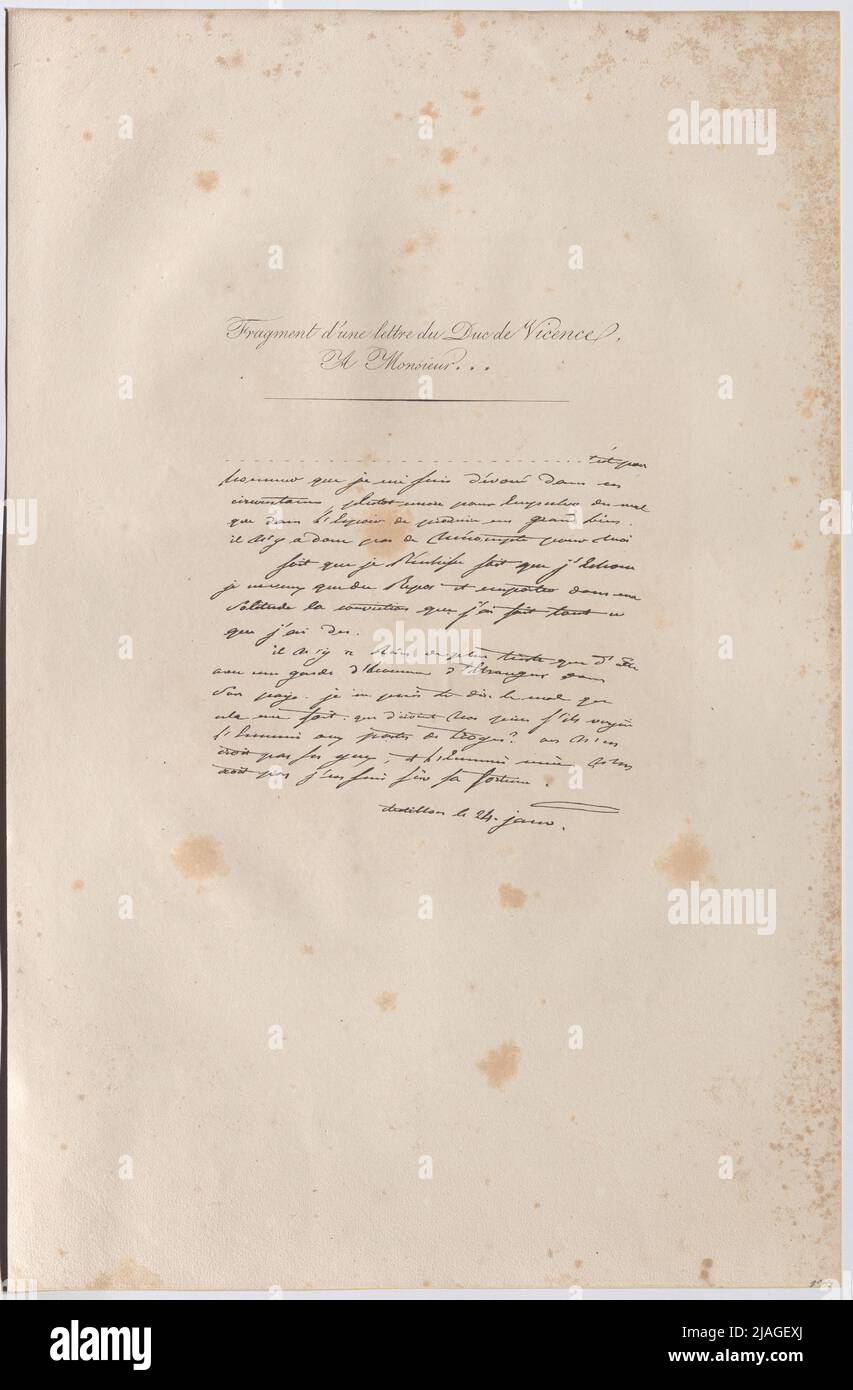 Fragment of a letter from the Duke of Vicence, A Monsieur .... ". Brief ...