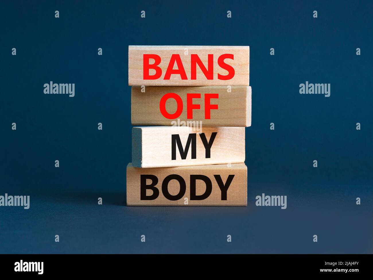 Bans off my body symbol. Concept words Bans off my body on wooden ...