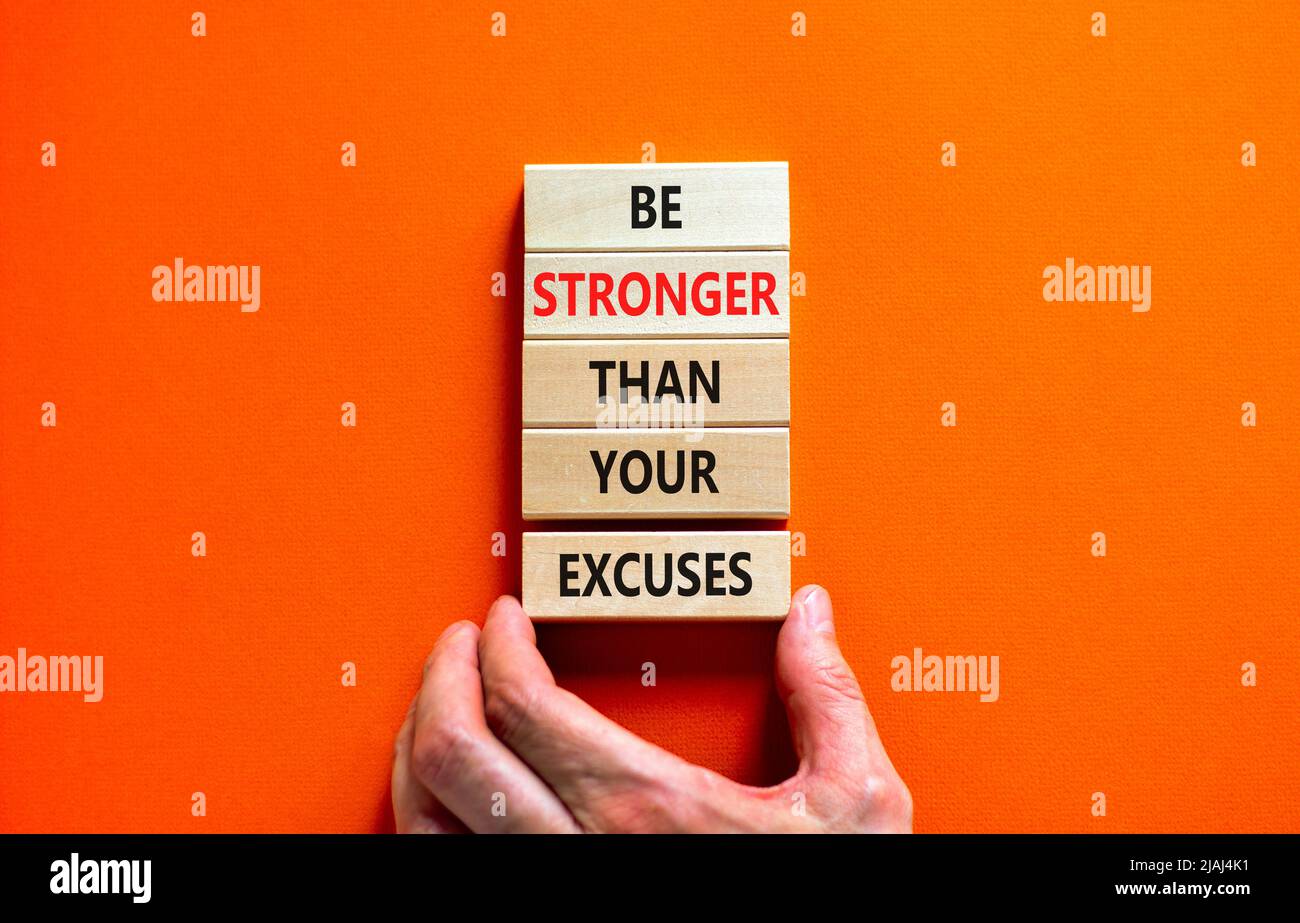 Be stronger symbol. Concept words Be stronger than your excuses on ...