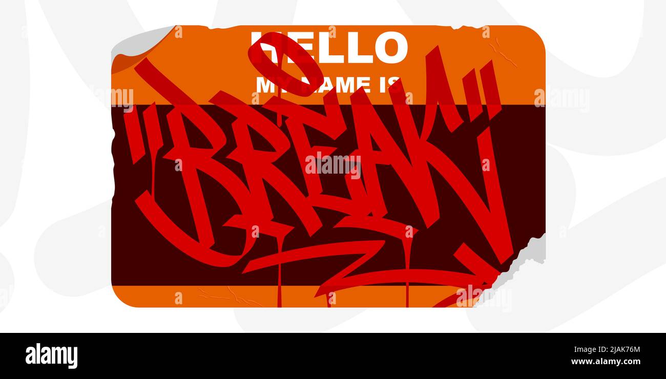 Graffiti Style Sticker Hello My Name Is With Some Street Art Lettering ...