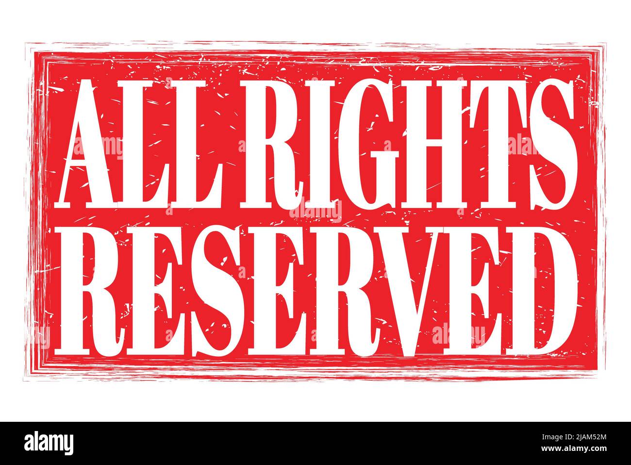 ALL RIGHTS RESERVED, words written on red grungy stamp sign Stock Photo ...