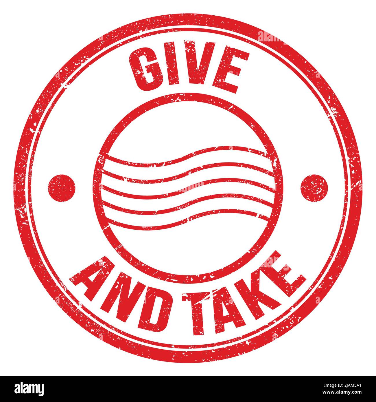 GIVE AND TAKE text written on red round postal stamp sign Stock Photo ...
