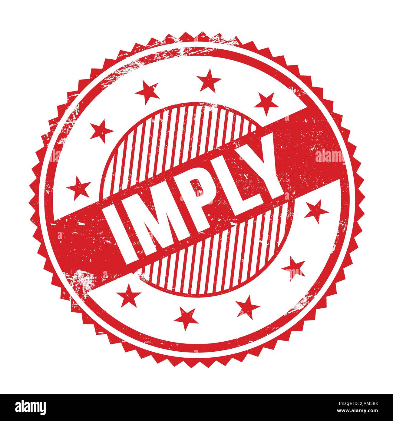 IMPLY text written on red grungy zig zag borders round stamp Stock ...