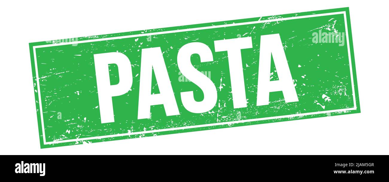PASTA text on green grungy rectangle stamp sign Stock Photo - Alamy