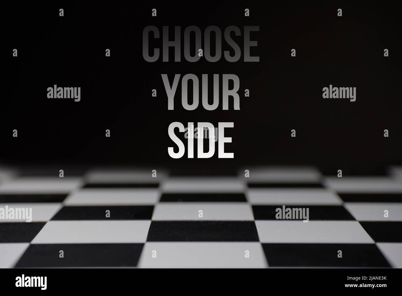 The inscription choose your side over the chessboard. The concept of ...