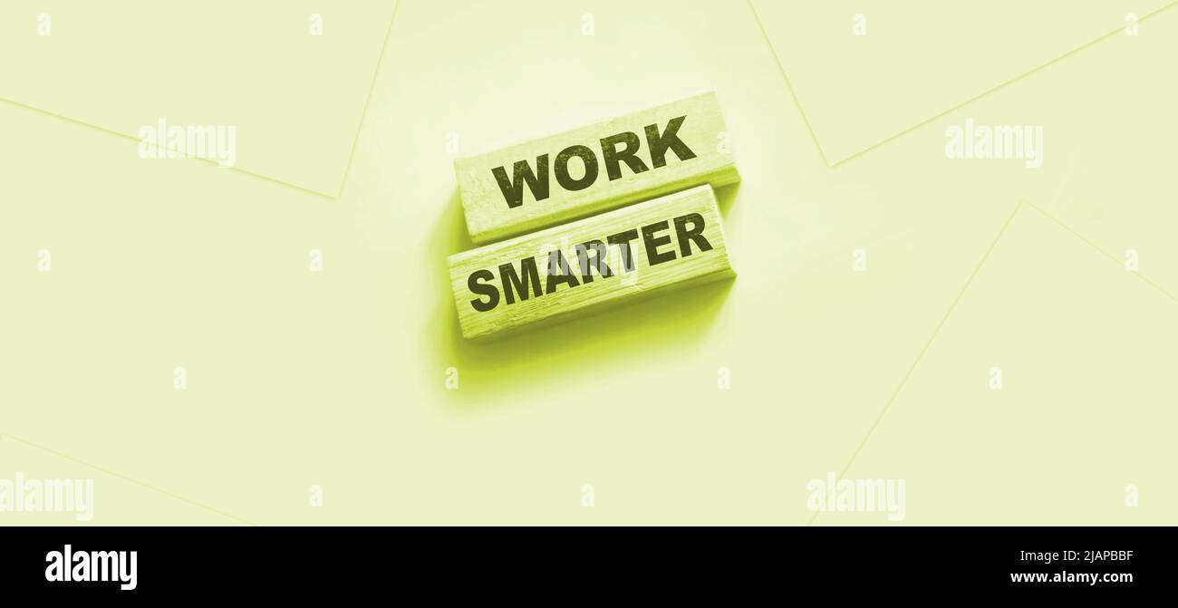 Work Smarter words phrase on Wooden blocks business concept. self ...