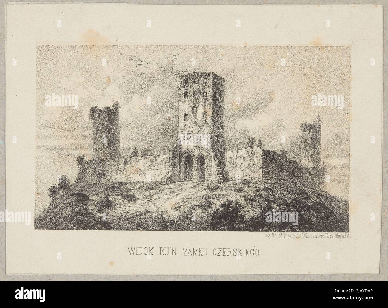 Czersk View of the ruins of the Czerski Castle Lithographic zak: Fajans ...