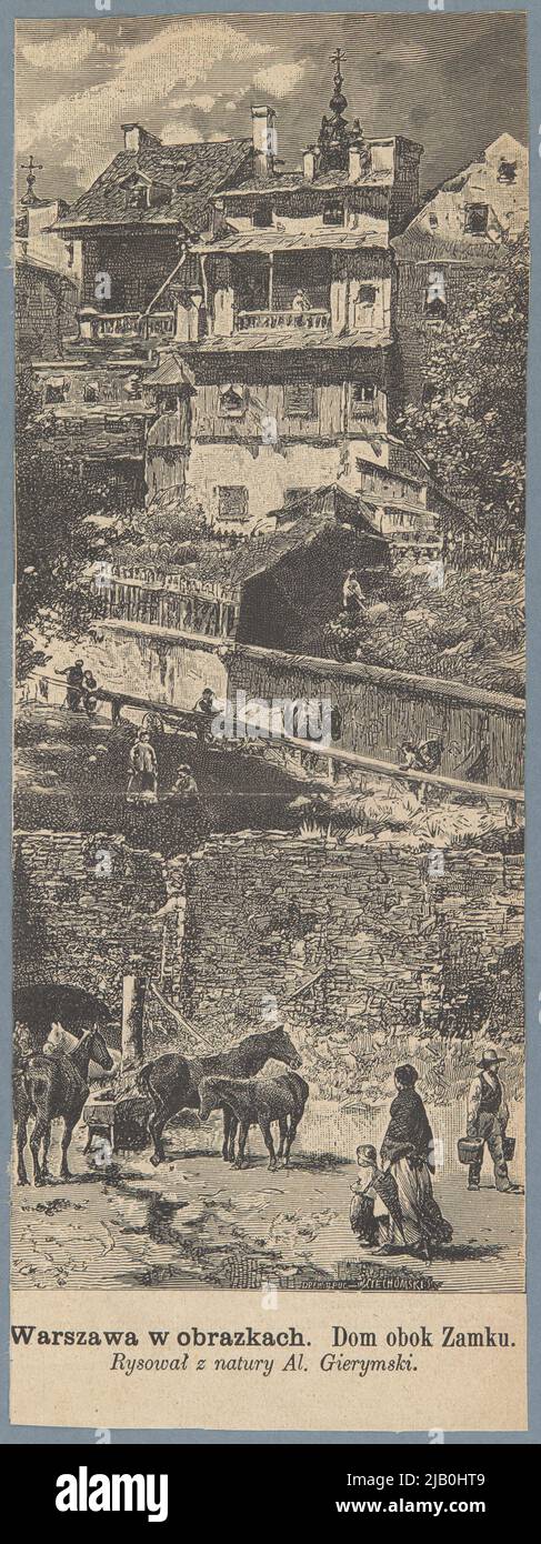 Warsaw in pictures. House next to the castle Ciechomski, Walenty (N.N.), Gierymski, Aleksander ...