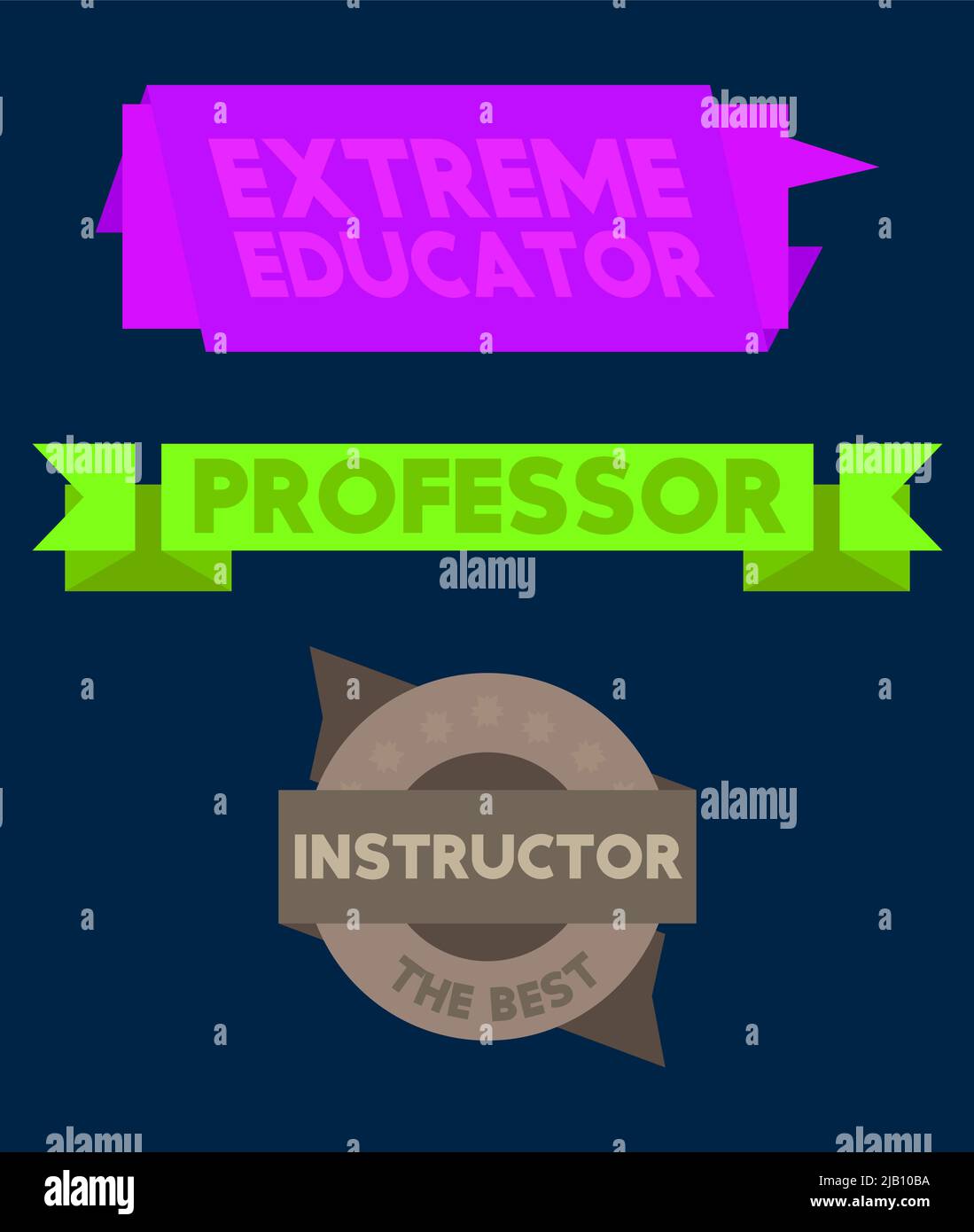 Set of ribbon with Extreme Educator, Professor, The Best Instructor ...