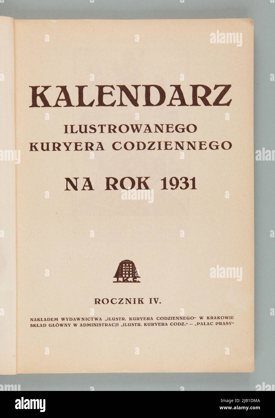 The calendar of the Illustrated Kuryer Daily for 1931 The authors are ...