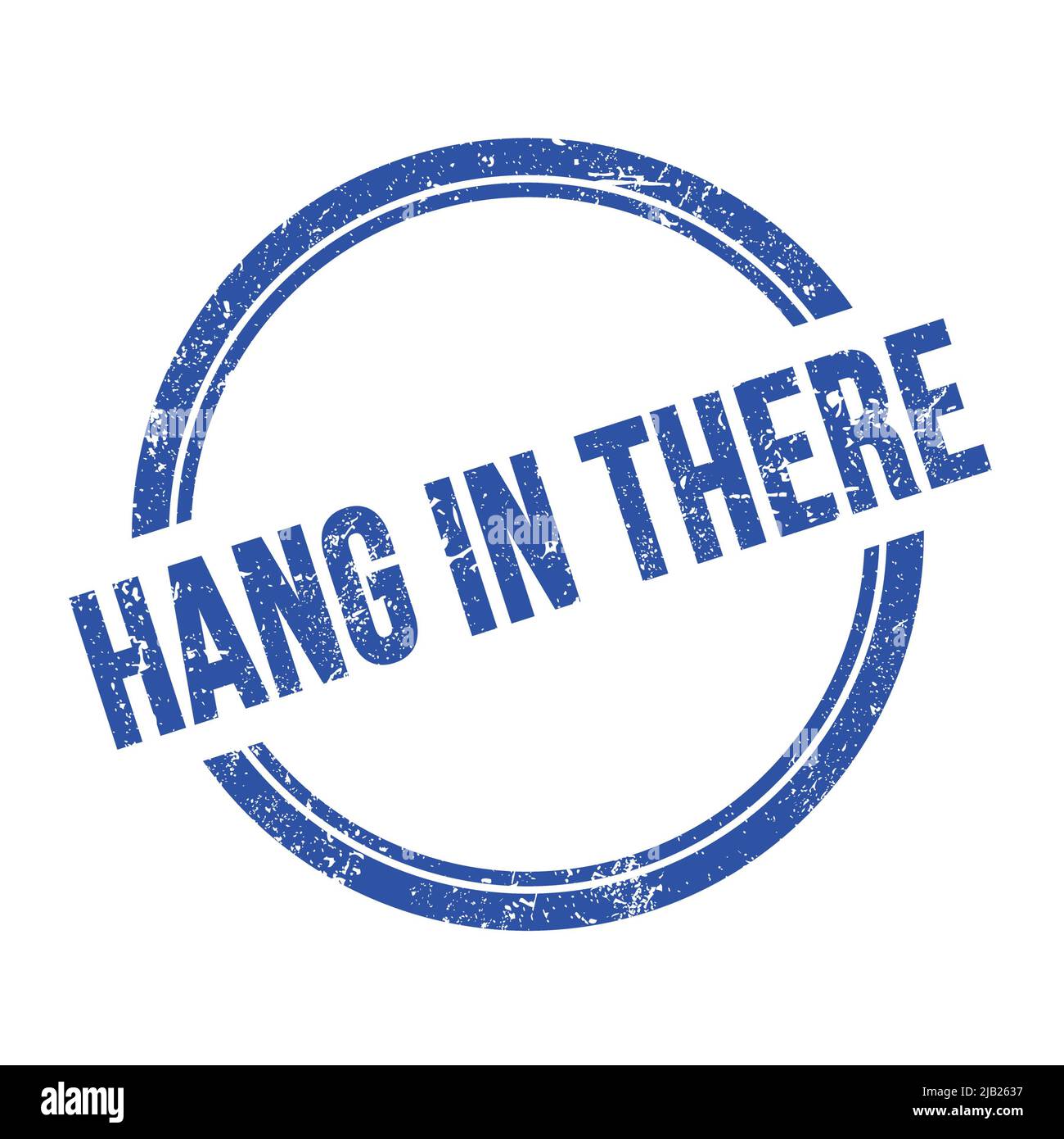 Hang in there stamp hi-res stock photography and images - Alamy