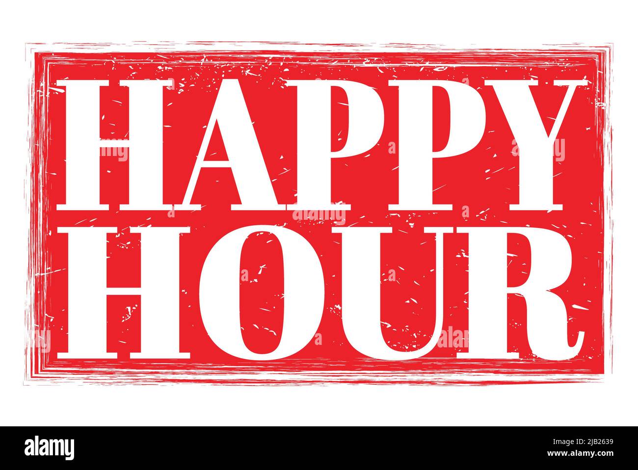 HAPPY HOUR, words written on red grungy stamp sign Stock Photo - Alamy