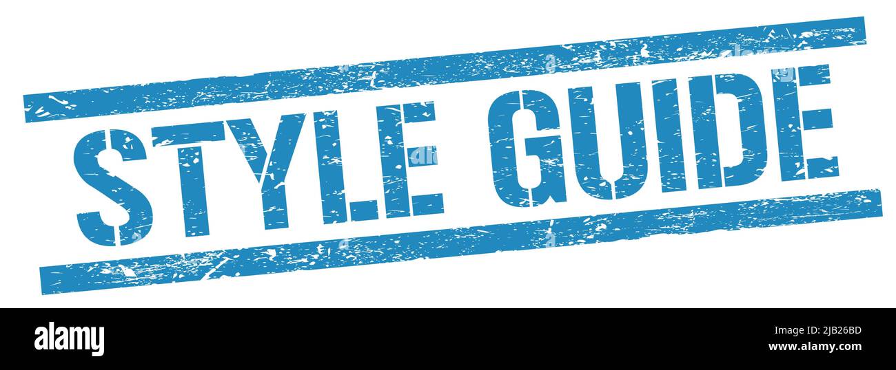 STYLE GUIDE text on blue grungy rectangle stamp sign Stock Photo - Alamy