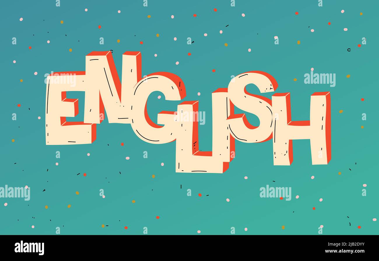 Word English. Learn foreign language. School Lettering Stock Vector ...