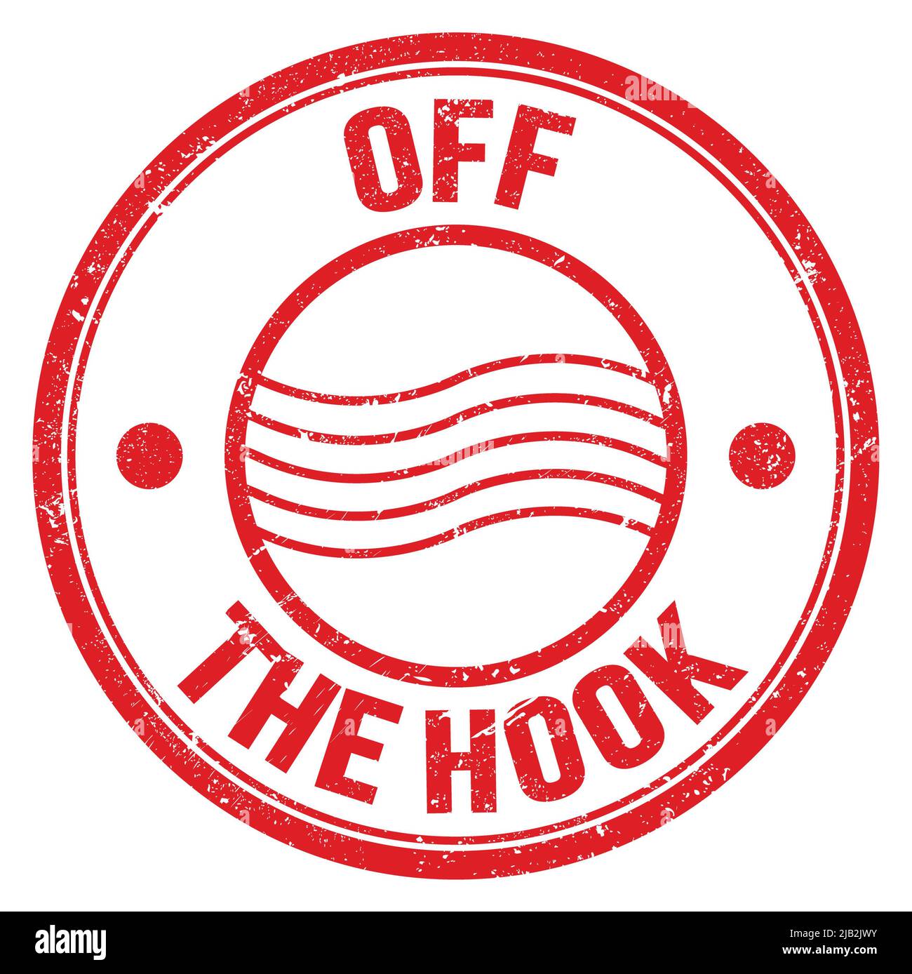 OFF THE HOOK text written on red round postal stamp sign Stock Photo ...