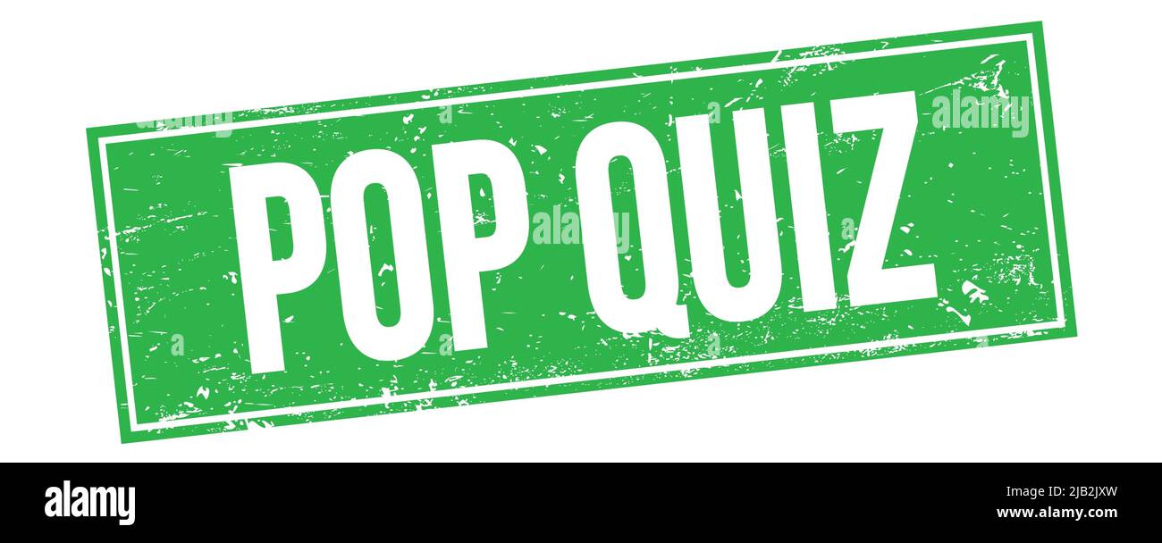 POP QUIZ text on green grungy rectangle stamp sign Stock Photo - Alamy