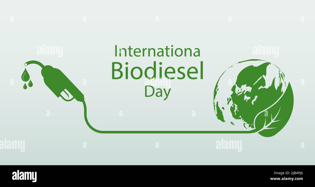 International Biodiesel Day.10 August.for Ecology and Environmental ...