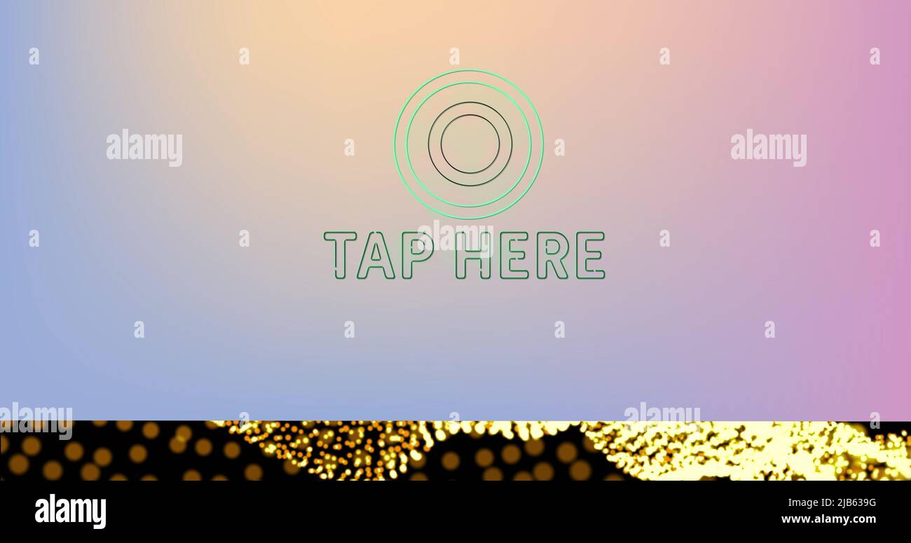 Image of tap here and circle over pastel background with gold glitter ...