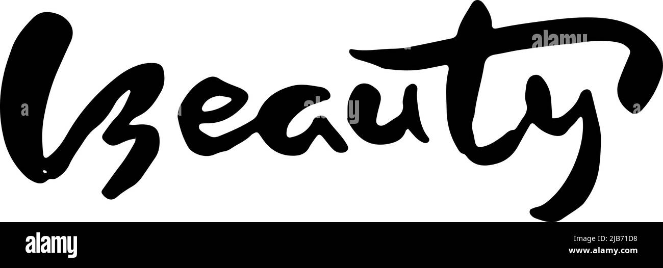 Beauty. Vector lettering poster. Calligraphy phrase for template design ...