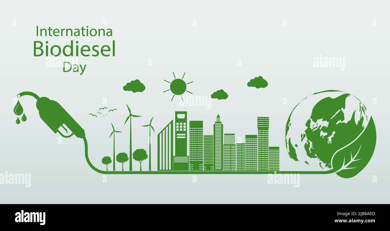 International Biodiesel Day.10 August.for Ecology and Environmental ...