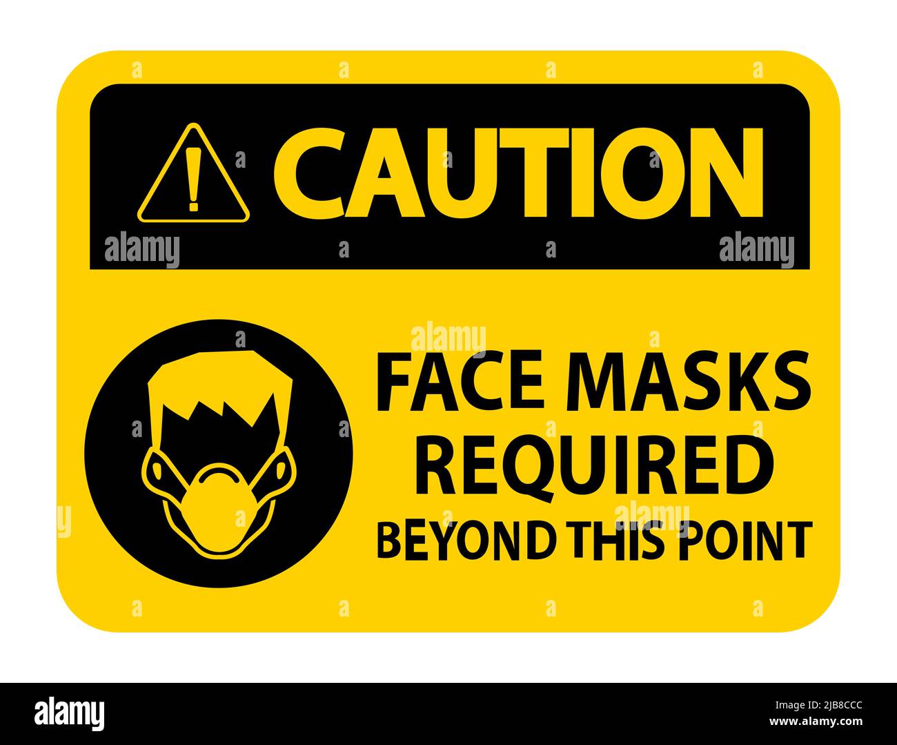 Caution Face Masks Required Beyond This Point Sign Isolate On White ...