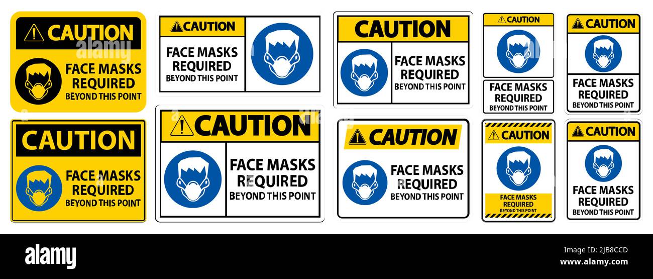 Caution Face Masks Required Beyond This Point Sign Isolate On White ...