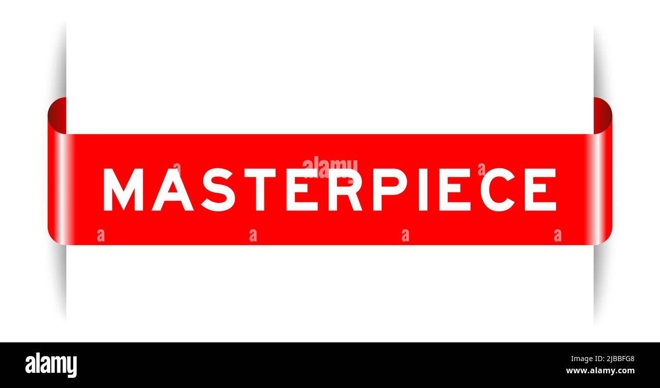 Red color inserted label banner with word masterpiece on white ...