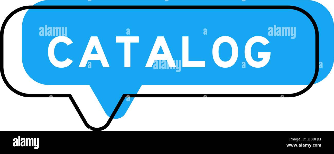 Speech banner and blue shade with word catalog on white background ...