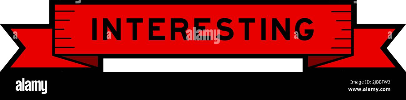 Ribbon label banner with word interesting in red color on white ...